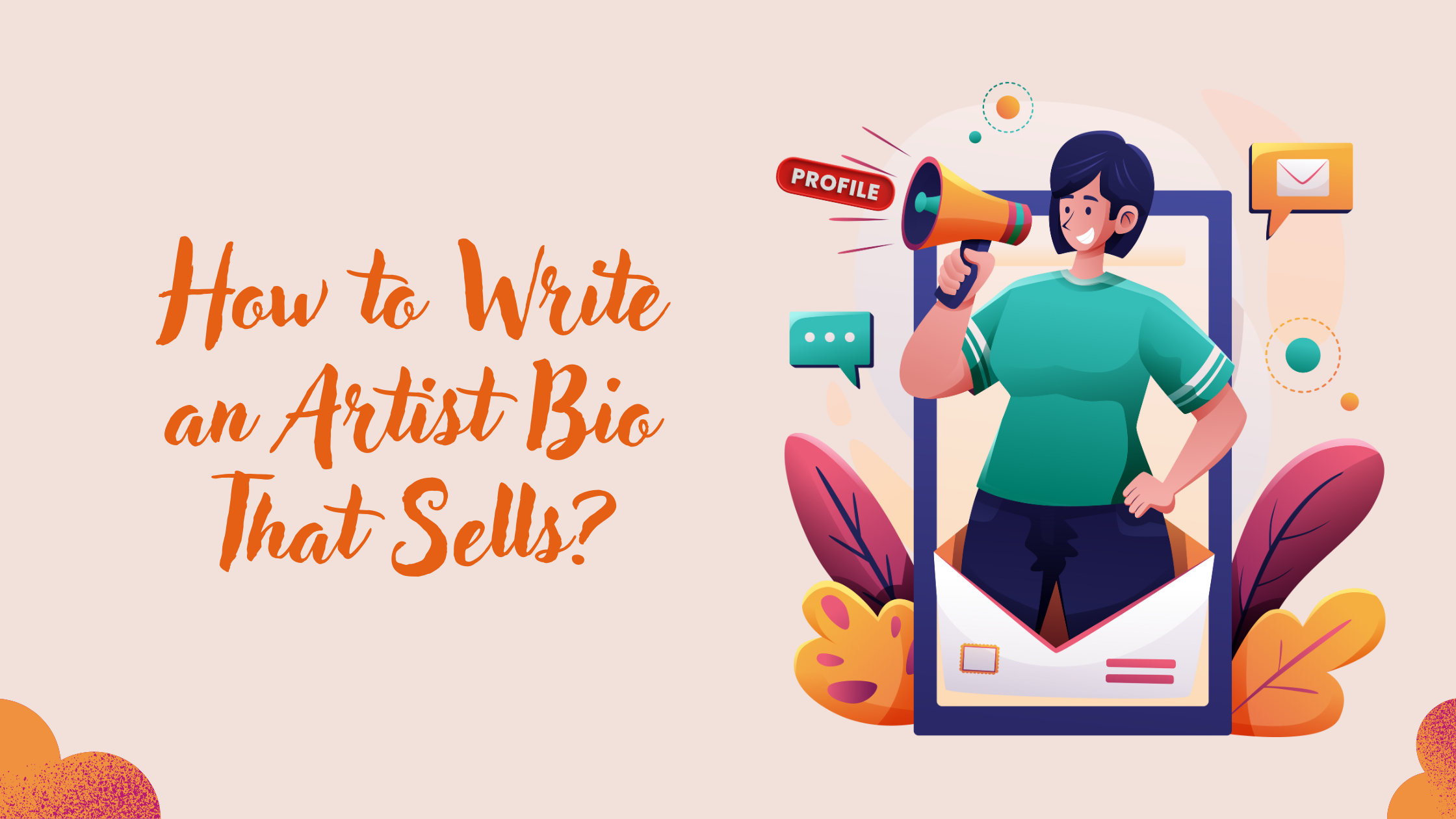 How to Write an Artist Bio That Sells?